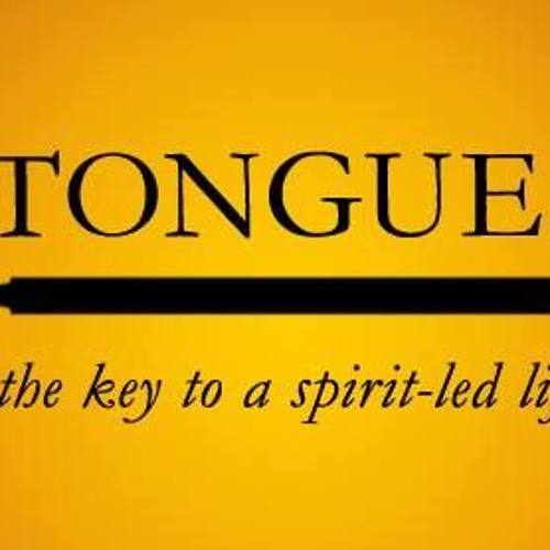 Stream Tongues - The key to a spirit-led life by Wesley Ratliff by ...