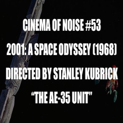Stream 2001: A Space Odyssey [1968] - "The AE-35 Unit" by cinema-of ...