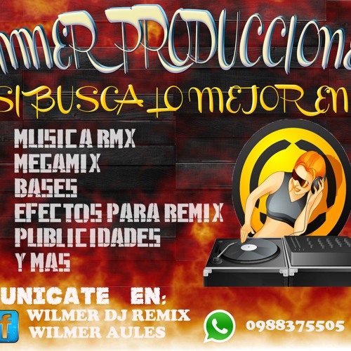 Stream DEMO(venta Rmx Chicha Old) Wilmer Dj Remix (FULL BASS) by wilmer ... Stream DEMO(venta Rmx Chicha Old) Wilmer Dj Remix (FULL BASS) by wilmer ...