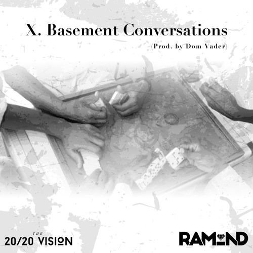 Stream Basement Conversations (Prod. Dom Vader) by RAMOND | Listen ...