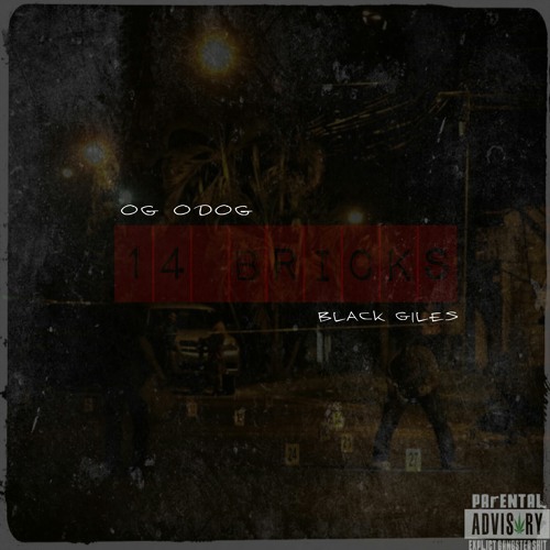 Stream 14 Bricks x OG ODog x Black Giles by OG ODog | Listen online for ...