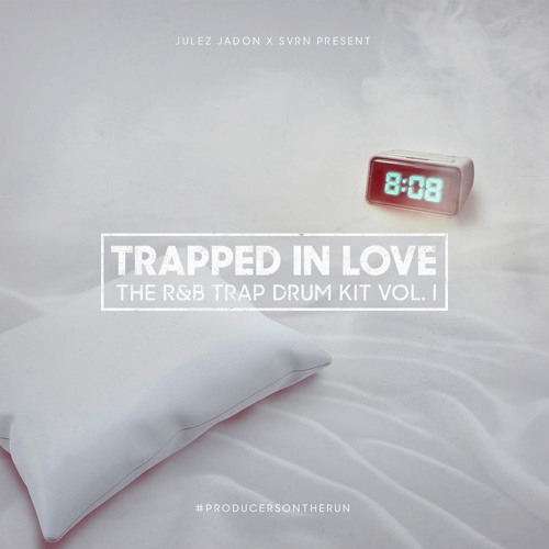 Stream Modern Producers | Listen to Trapped In Love: The RnB Trap Drum Kit playlist online for ...