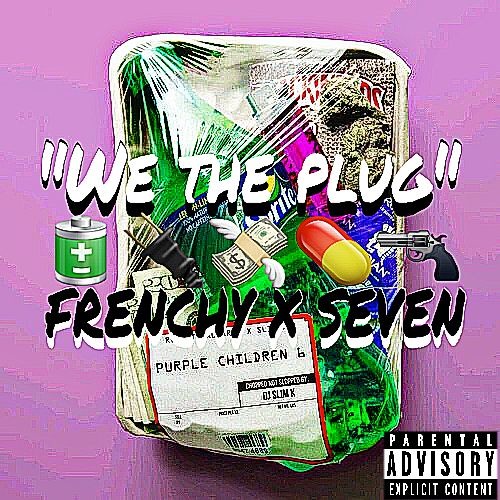 Stream Frenchy X Seven- We The Plug (Prod. By Kami) by GBG ...