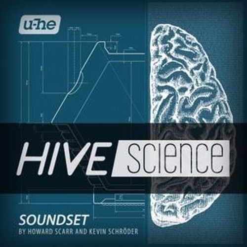 Stream u-he | Listen to Hive Science Soundset by Howard Scarr and Kevin ...