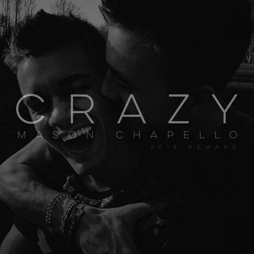 Stream Crazy (2016 Remake) by mason chapello | Listen online for free ...
