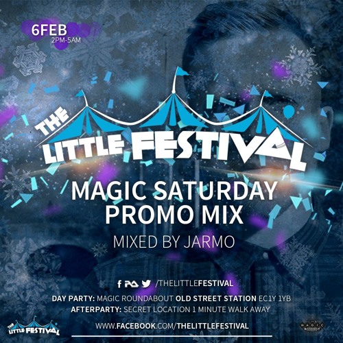 Stream The Little Festival Magic Saturday Promo Mix - Jarmo by Jarmo ...