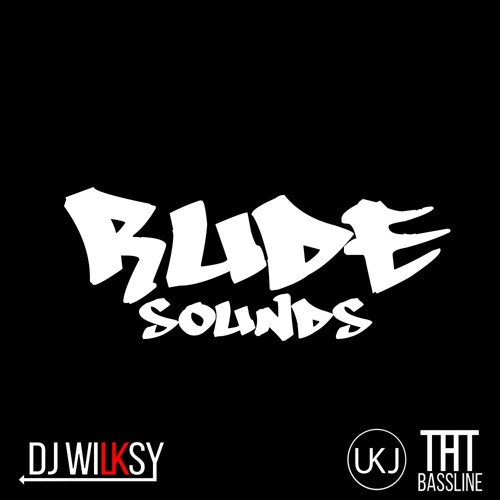 Stream UKJ Music | Listen to Rude Sounds Presented by #THTBassline ...