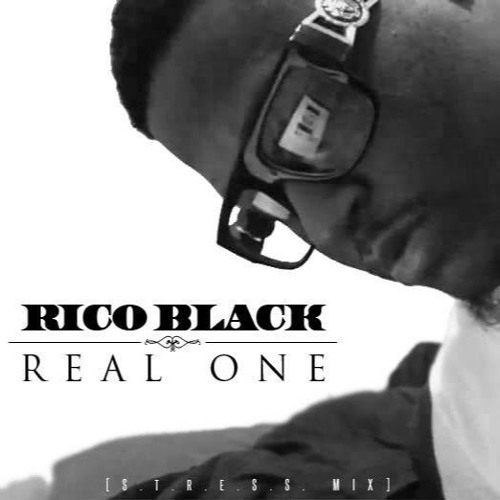 Stream REAL ONE by Rico Black | Listen online for free on SoundCloud