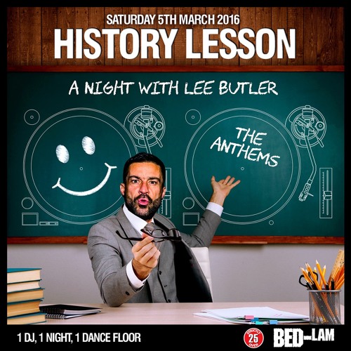Stream Lee Butler - History Lessons - The Anthems - Promo Mix Vol 3 by ...