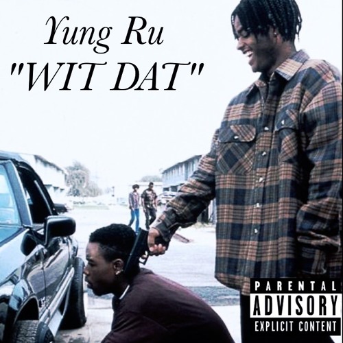 Stream Yung Ru - Wit Dat by SqadYungRu | Listen online for free on ...