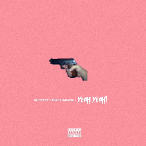 Stream Rockett - Yeah Yeah ft. Mikey $avage by rockett. | Listen online ...
