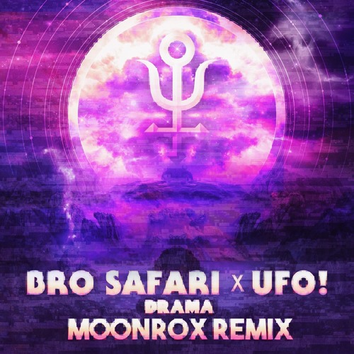 Stream Bro Safari & UFO! - Drama (MoonRox Remix) by MoonRox | Listen ... Stream Bro Safari & UFO! - Drama (MoonRox Remix) by MoonRox | Listen ...