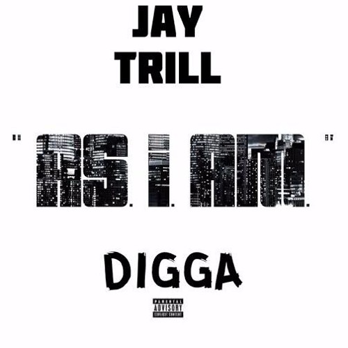 Stream JAY TRILL - " As I Am " (Feat. DIGGA) by JAY TRILL . | Listen ...