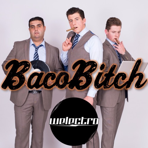 Stream WELECTRO - Baco B*tch (Original Mix) by Welectro Official ...