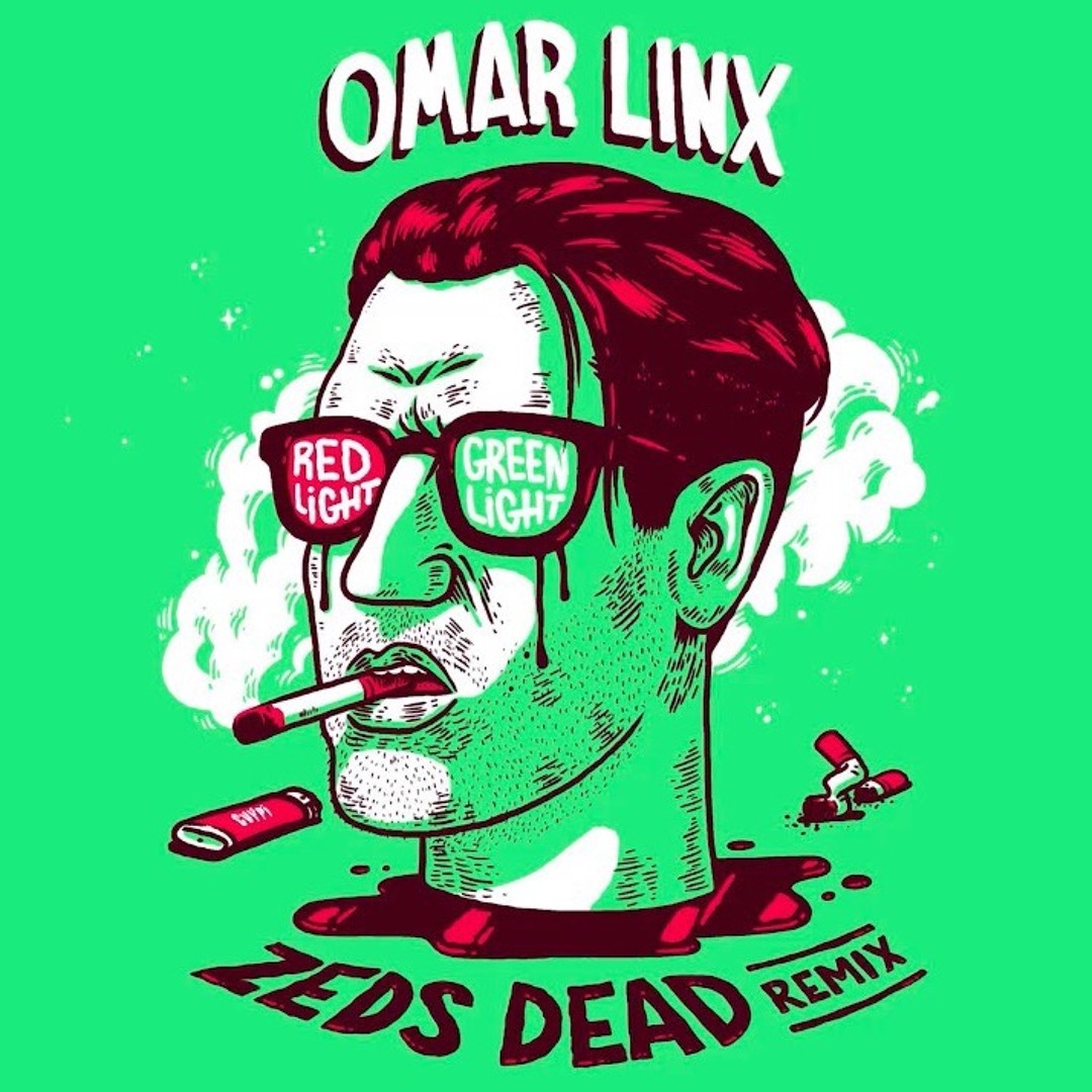 Stream Omar LinX - Red Light Green Light (Zeds Dead Remix) by Zeds Dead ...