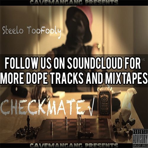 Stream sc8pe ent. | Listen to Steelo TooFooly - Checkmate (Hosted by ...