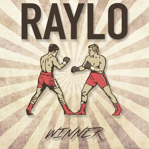 Stream RAYLO - Winner by Ultra Records | Listen online for free on ...