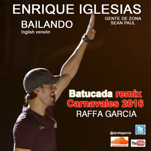 Stream Enrique Iglesias Gente de Zona Ft Sean Paul - Bailando (Batucada ...