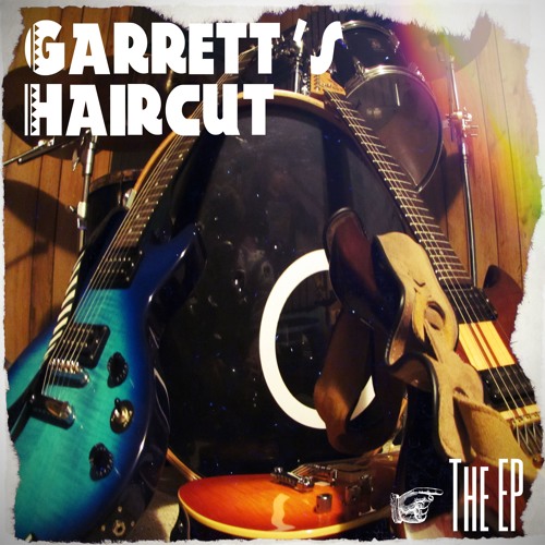 Stream Garrett's Haircut | Listen to Garrett's Haircut EP playlist ...