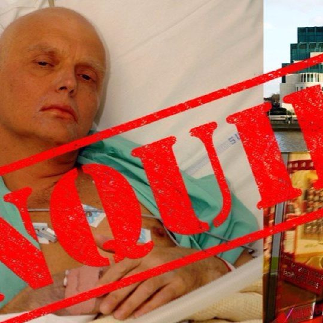 Stream Litvinenko Case: British 'Inquiry' and Mainstream Media Present ...