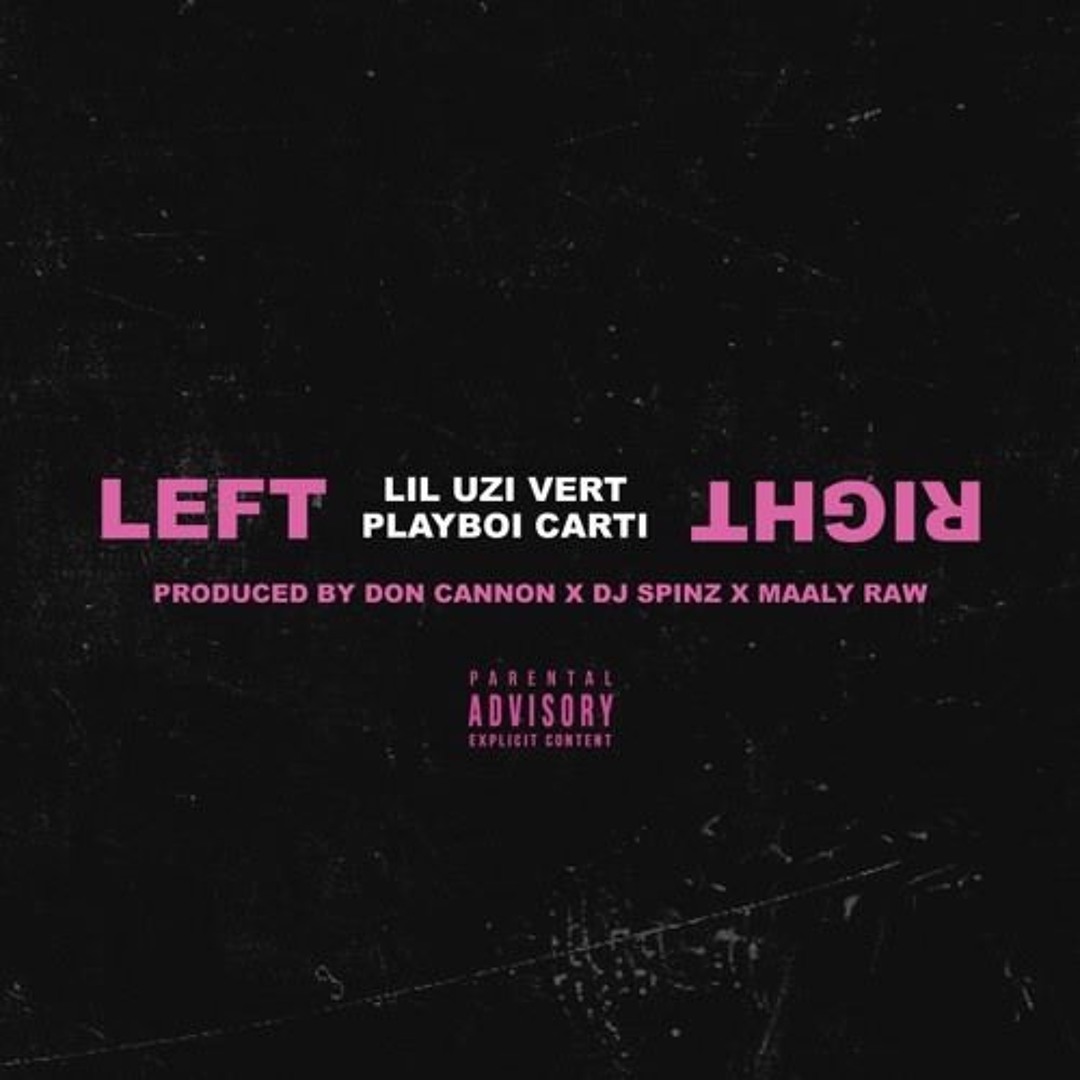 Stream Lil Uzi Vert | "Left Right" Ft. Playboi Carti (Prod. By Don ...