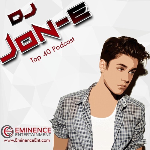 Stream Top 40 - DJ Jon-E - January 2016 by Eminence Entertainment ...