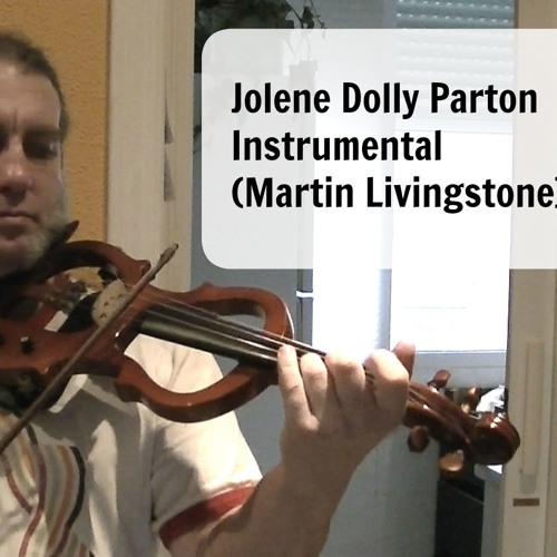 Stream Jolene Jolene Dolly Parton Instrumental by User Irish Violin ...