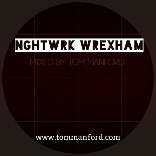 Stream Nghtwrk - Mixed By Tom Manford by tom manford | Listen online ...