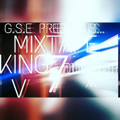Stream king v | Listen to MIXTAPE 7 [G.S.E] PRODUCED BY DUBSTEP X ...