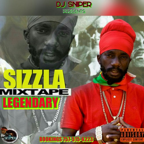Stream DJ SNIPER PRESENTS SIZZLA LEGENDARY MIXTAPE by DJ SNIPER757 ...