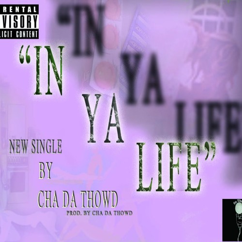 In Ya Life - Listen to music