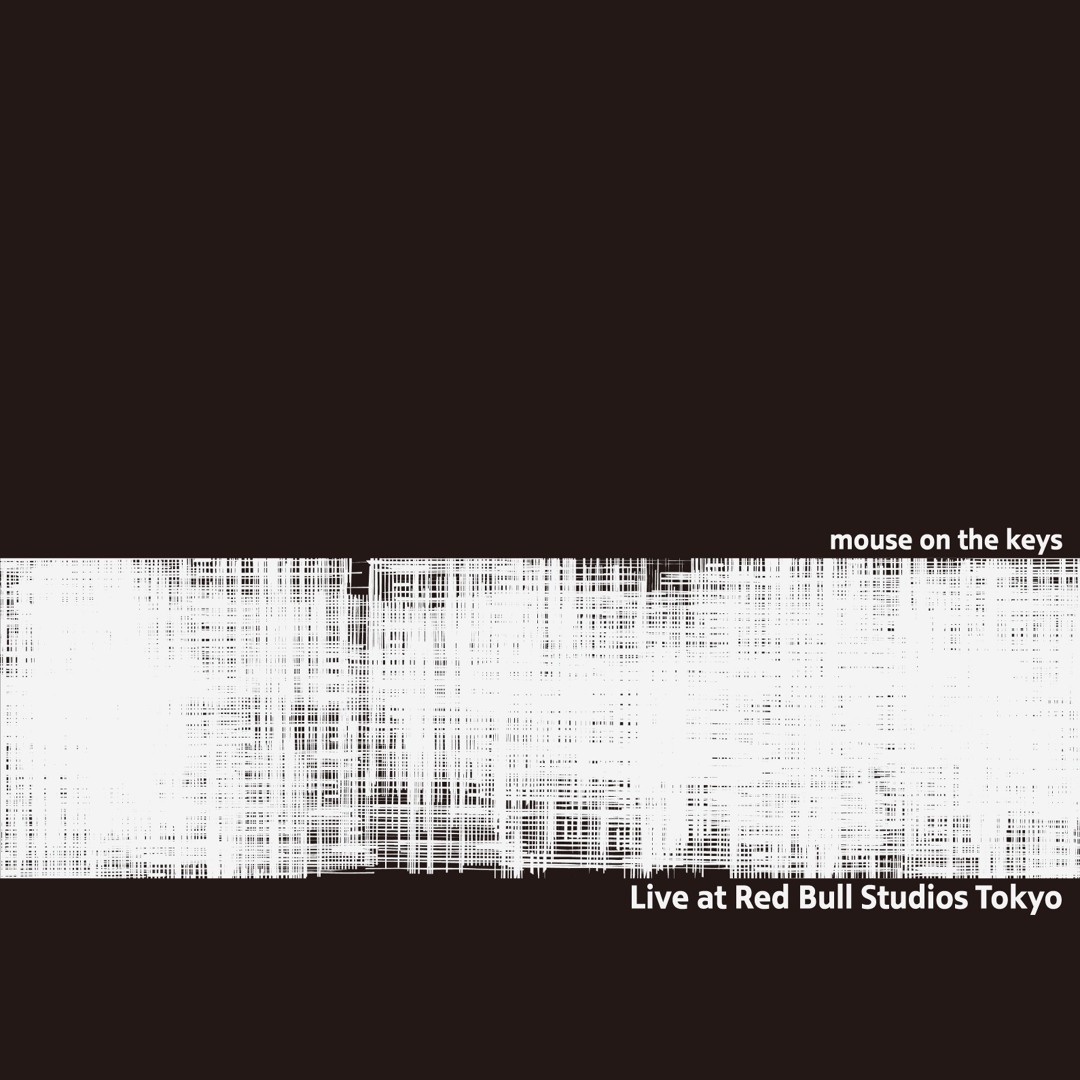 Stream Red Bull Music Studio Tokyo | Listen to mouse on the keys - Live ...