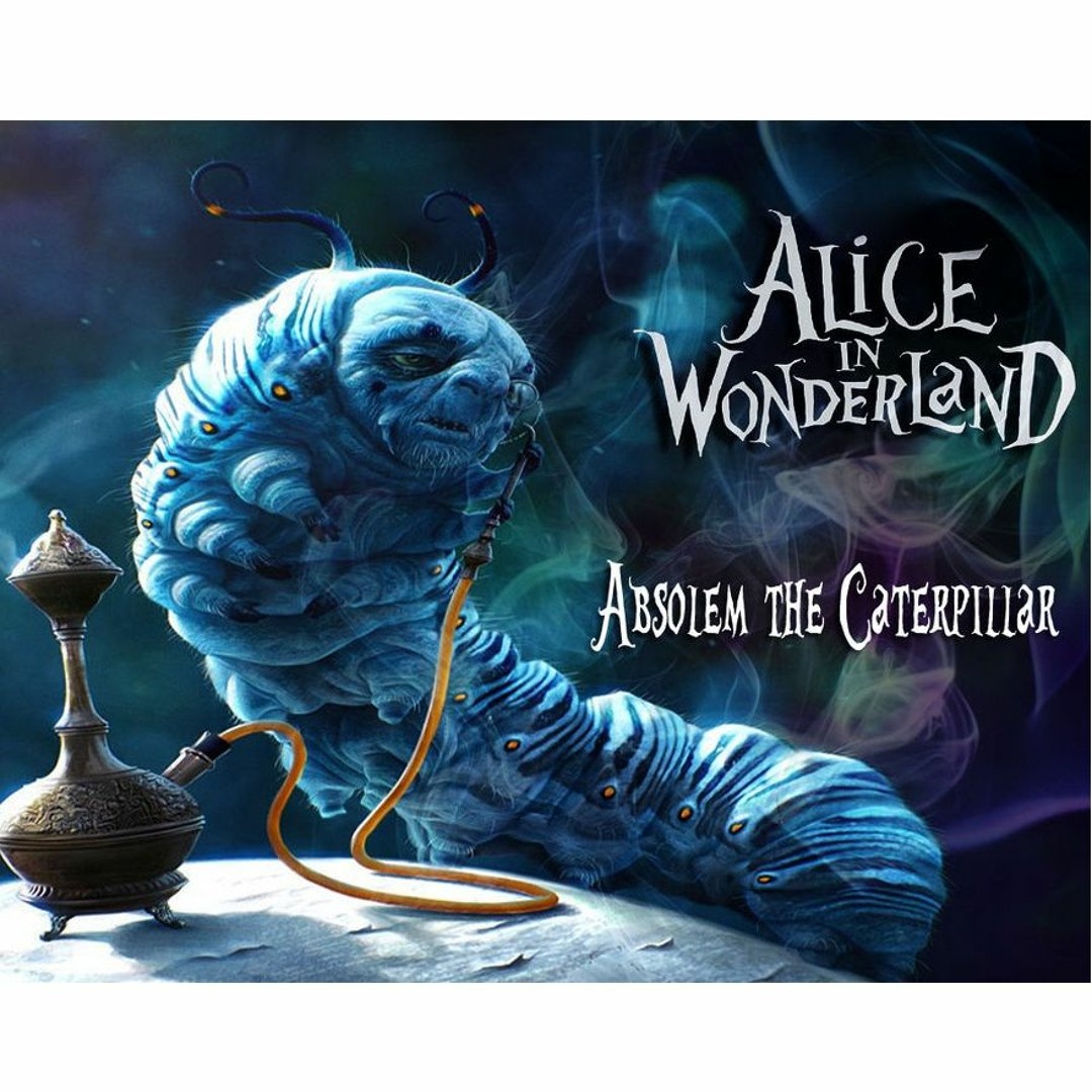 Stream Alan Rickman As Absolem Alice In Wonderland by Subcelestials To Remember Listen online for free on SoundCloud