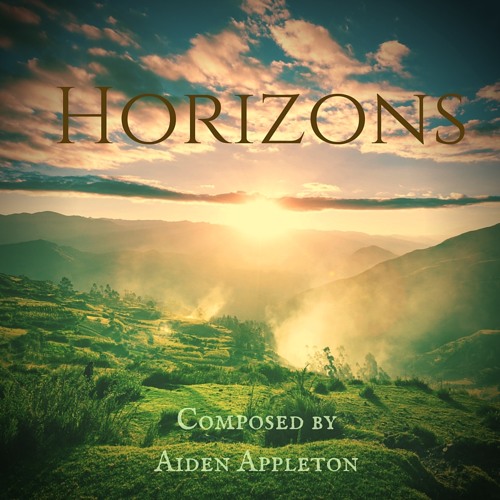 Stream Horizons by Aiden Appleton | Listen online for free on SoundCloud