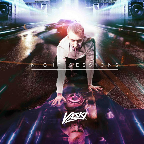 Stream VASKI | Listen to NIGHT SESSIONS playlist online for free on ...