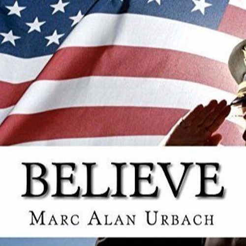 Stream Marc Alan Urbach #ccot #tcot #constitution #BELIEVE by Scott ...
