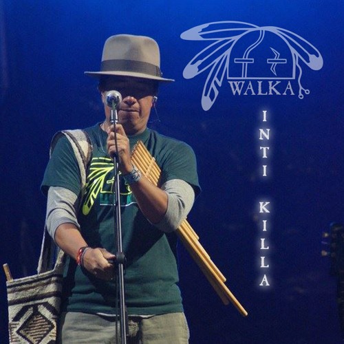Stream Inti Tayta - Killa Mama by WALKAOfficial | Listen online for ...