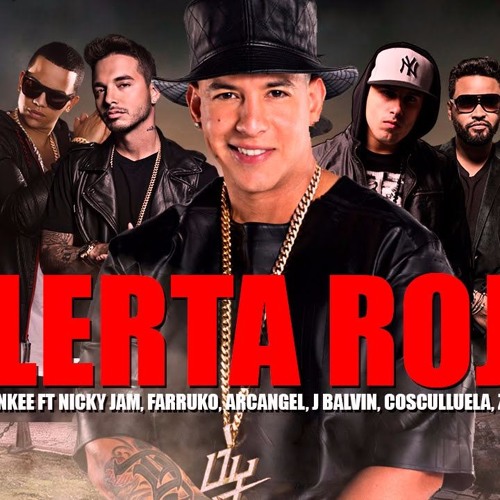 Stream Alerta Roja - Daddy Yankee Feat. Colombia, Cuba, Pto Rico, Rep ...