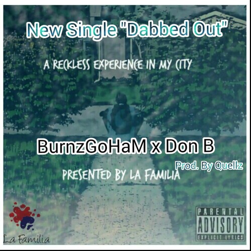 Stream "DABBED OUT" New Exclusive Off The New Mixtape - A Reckless ...