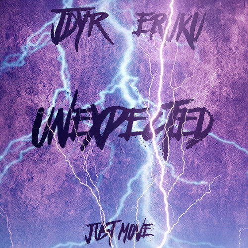 Stream JDYR & Eruku - Unexpected by JDYR | Listen online for free on ...