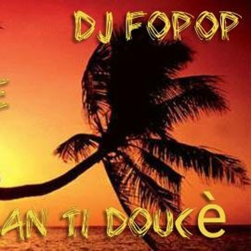 Stream An Ti Doucè (Mix Zouk 2016 ) by dj fopop | Listen online for ... Stream An Ti Doucè (Mix Zouk 2016 ) by dj fopop | Listen online for ...