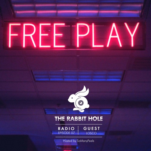 Stream TRH Radio: Episode 07 w/ Losco by The Rabbit Hole | Listen ...