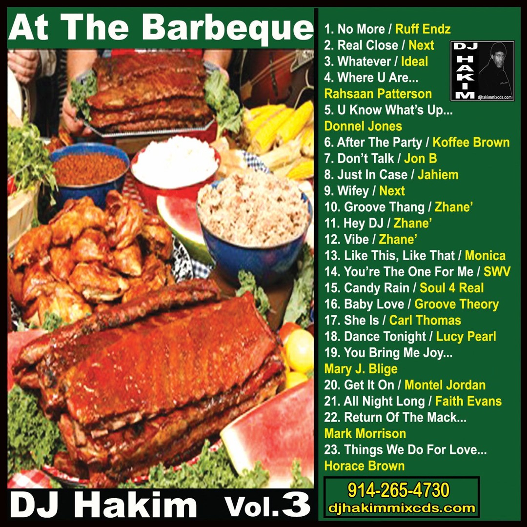 Stream DJ Hakim At The Barbeque Vol. 3 by MixTape Legend DJ Hakim ...