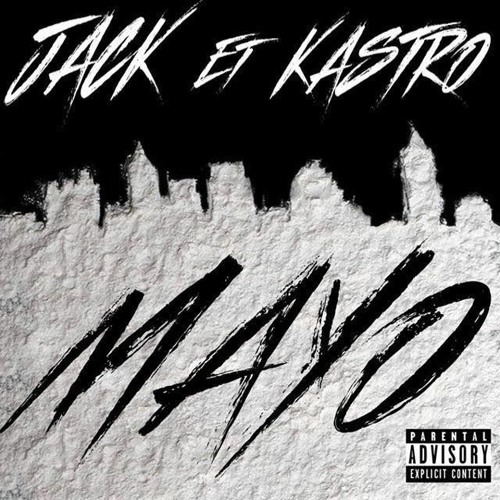 Stream Mayo - Jack et Kastro by Jack Et Kastro *RAP KREYOL* | Listen ...