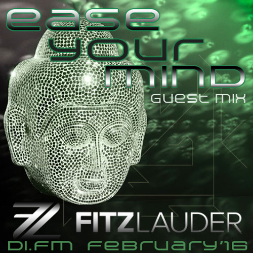 Stream Ease Your Mind Guest Mix by Fitz Lauder by rocco | Listen online ...