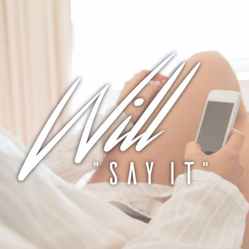 Stream Say It (Cover) by S.L.O.W1524 | Listen online for free on SoundCloud