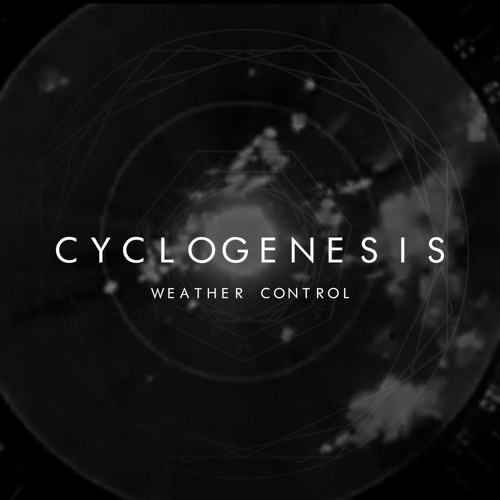 Cyclogenesis by Weather Control | Free Listening on SoundCloud