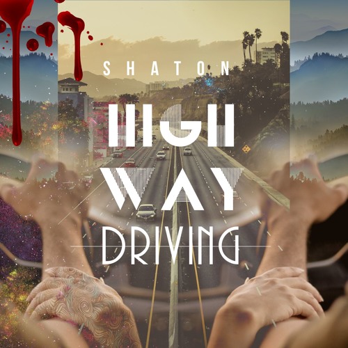 Stream Highway Driving by Shaton | Listen online for free on SoundCloud