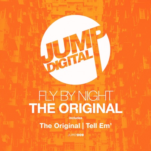Stream Fly By Night - The Original (Edit) by Jump Digital Records ...