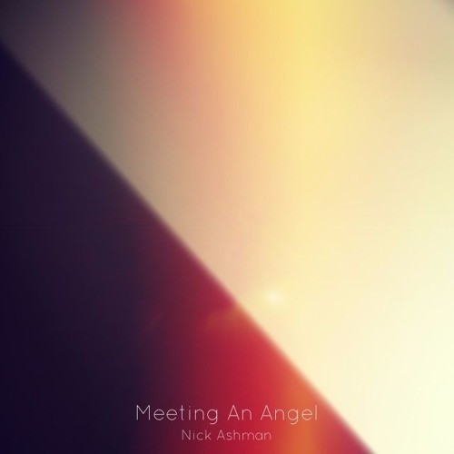 Stream Meeting An Angel by Nick Ashman | Listen online for free on ...